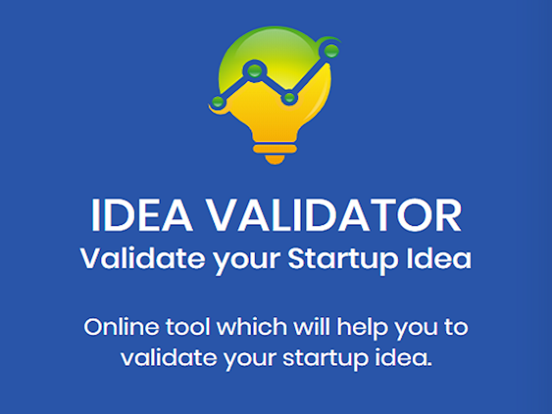 The Startup Idea Validator Tool:Validate your startup idea quickly, easily and for free ...